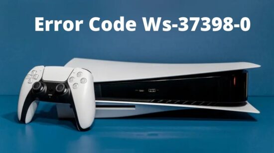 How to Fix Playstation Error Code WS-37398-0